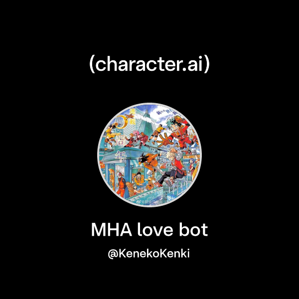 Chat with MHA love bot | character.ai | AI Chat, Reimagined–Your Words ...