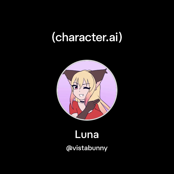 Chat with Luna | character.ai | AI Chat, Reimagined–Your Words. Your World.
