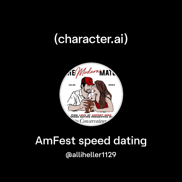 Chat with AmFest speed dating | character.ai | AI Chat, Reimagined–Your ...
