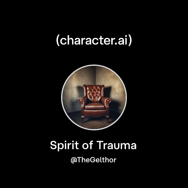 Chat with Spirit of Trauma | character.ai | AI Chat, Reimagined–Your ...