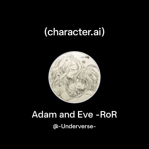 Chat with Adam and Eve -RoR | character.ai | AI Chat, Reimagined–Your ...