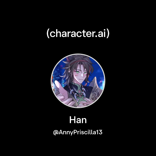 Chat with Han | character.ai | Personalized AI for every moment of your day