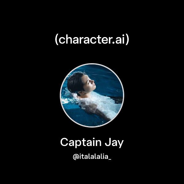 Chat with Captain Jay | character.ai | AI Chat, Reimagined–Your Words ...