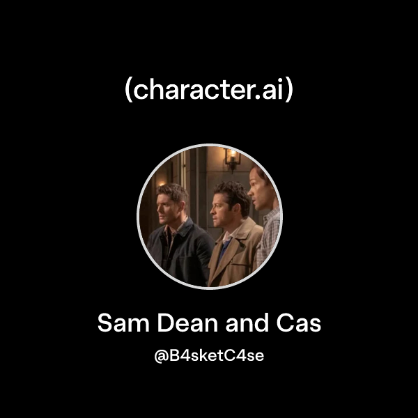 Chat with Sam Dean and Cas | character.ai | AI Chat, Reimagined–Your ...