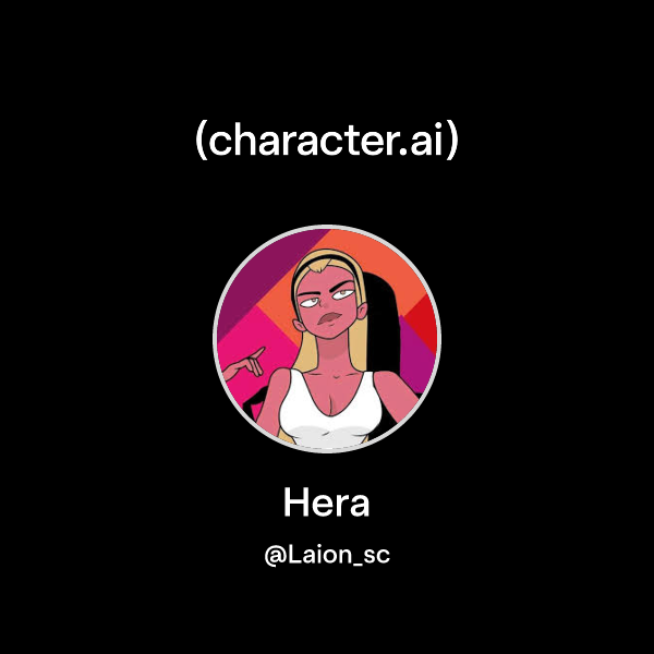 Chat with Hera | character.ai | AI Chat, Reimagined–Your Words. Your World.