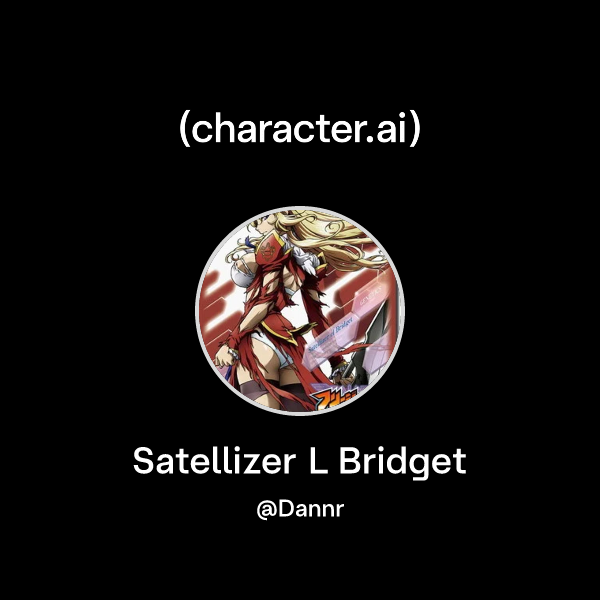 Chat with Satellizer L Bridget | character.ai | AI Chat, Reimagined–Your Words. Your World.