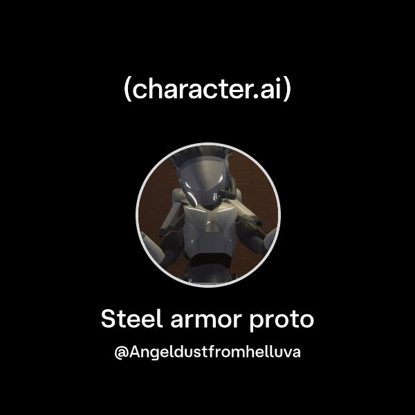 Chat with Steel armor proto | character.ai | AI Chat, Reimagined–Your ...
