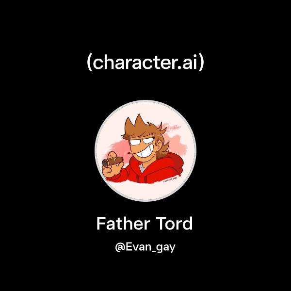 Chat with Father Tord | character.ai | Personalized AI for every moment of your day