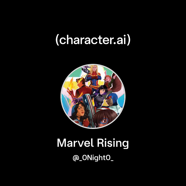 Chat with Marvel Rising | character.ai | AI Chat, Reimagined–Your Words ...