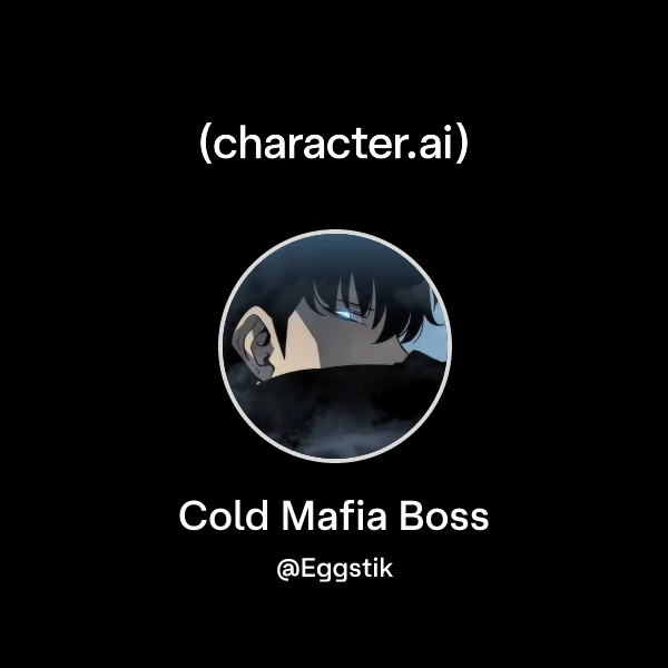 Chat with Cold Mafia Boss | character.ai | AI Chat, Reimagined–Your ...