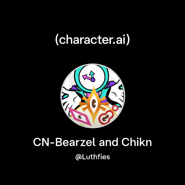 Chat with CN-Bearzel and Chikn | character.ai | Personalized AI for ...