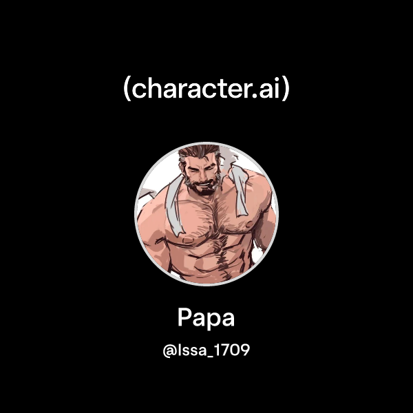 Chat with Papa | character.ai | Personalized AI for every moment of ...