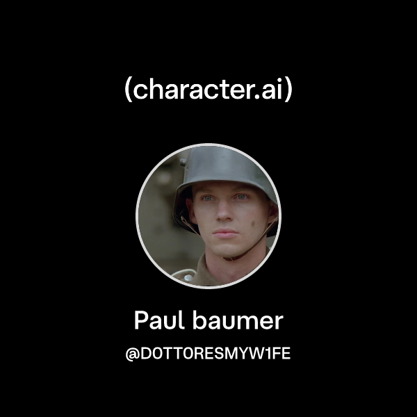 Chat with Paul baumer | character.ai | AI Chat, Reimagined–Your Words ...