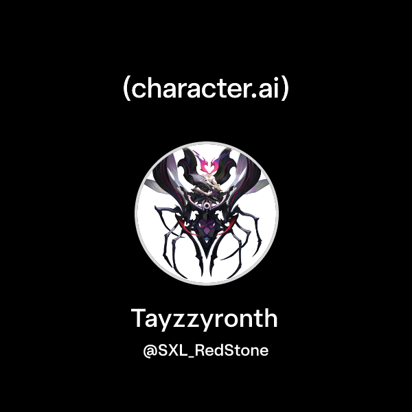 Chat with Tayzzyronth | character.ai | AI Chat, Reimagined–Your Words ...