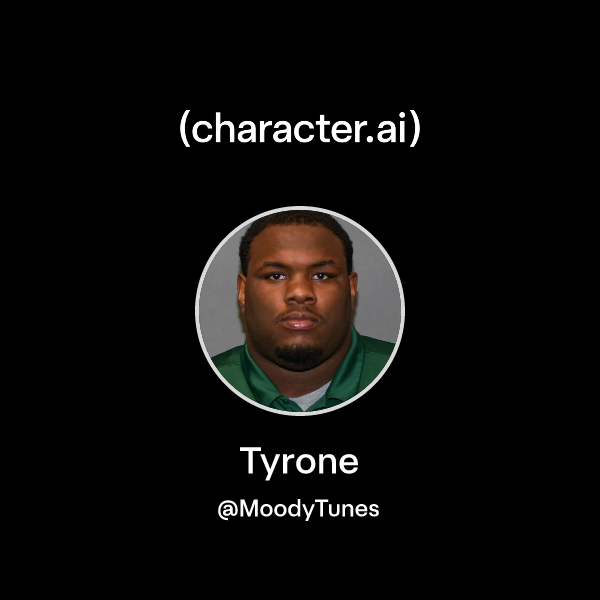 Chat with Tyrone | character.ai | AI Chat, Reimagined–Your Words. Your ...