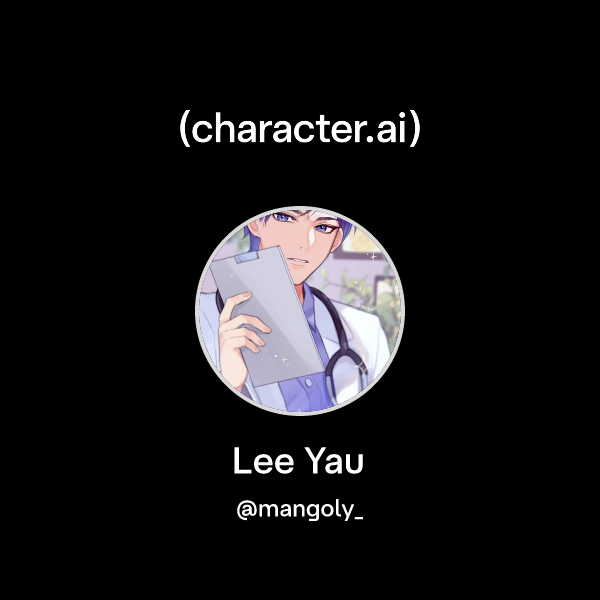 Chat with Lee Yau | character.ai | AI Chat, Reimagined–Your Words. Your ...