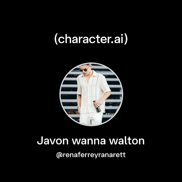 Chat with Javon wanna walton | character.ai | AI Chat, Reimagined–Your ...
