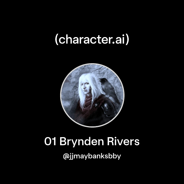 Chat with 01 Brynden Rivers | character.ai | AI Chat, Reimagined–Your ...