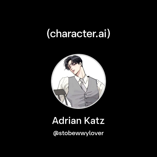 Chat with Adrian Katz | character.ai | AI Chat, Reimagined–Your Words ...