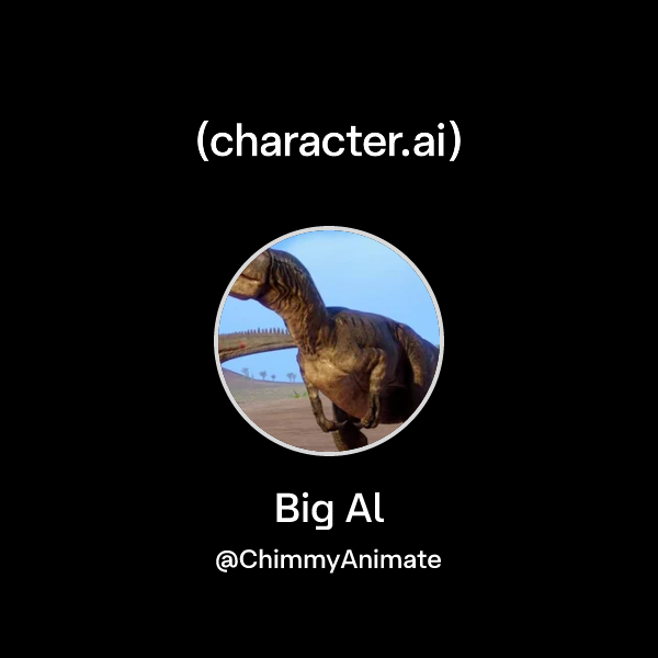 Chat with Big Al | character.ai | AI Chat, Reimagined–Your Words. Your ...