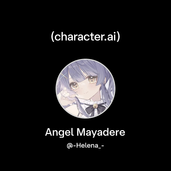 Chat with Angel Mayadere | character.ai | AI Chat, Reimagined–Your ...