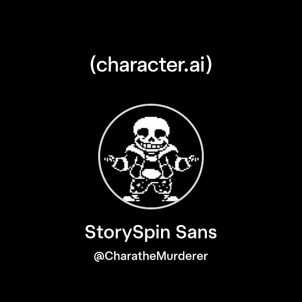 Chat with StorySpin Sans | character.ai | Personalized AI for every ...