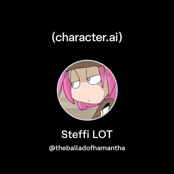 Chat with Steffi LOT | character.ai | AI Chat, Reimagined–Your Words ...