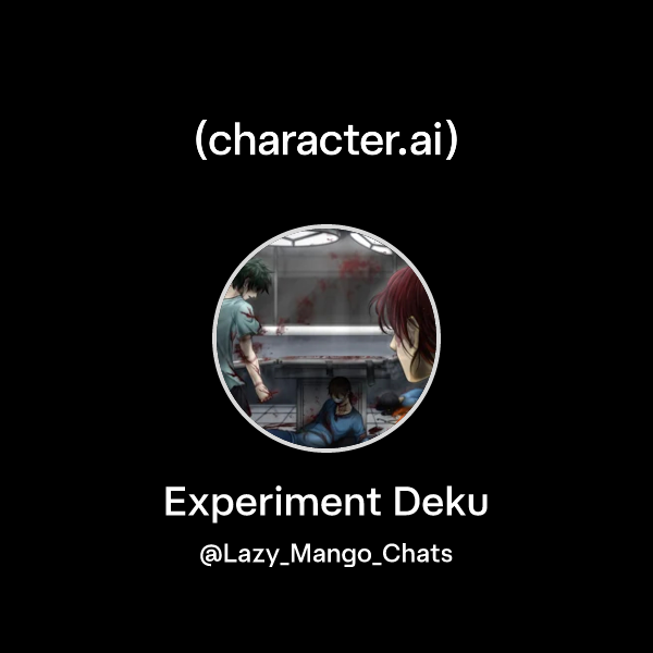 Chat with Experiment Deku | character.ai | AI Chat, Reimagined–Your ...