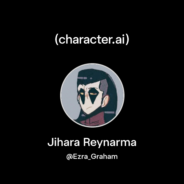 Chat with Jihara Reynarma | character.ai | Personalized AI for every ...