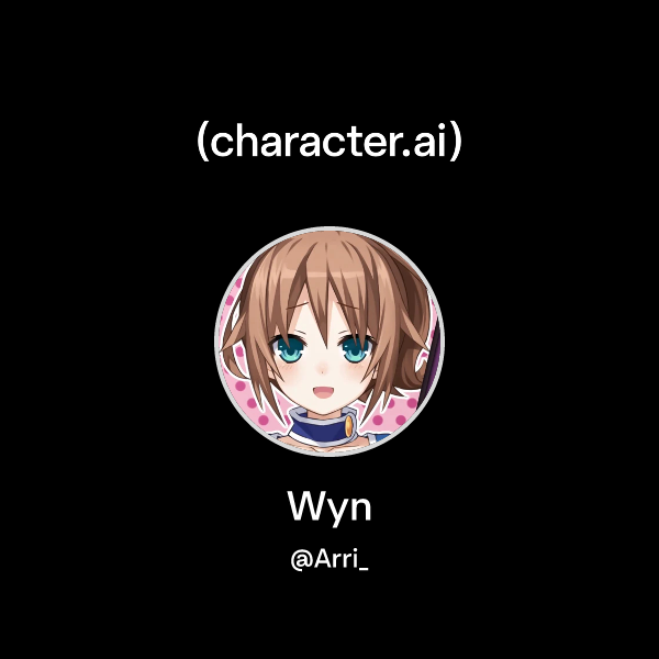Chat with Wyn | character.ai | Personalized AI for every moment of your day