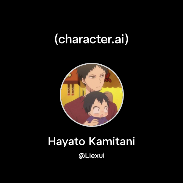 Chat with Hayato Kamitani | character.ai | AI Chat, Reimagined–Your ...