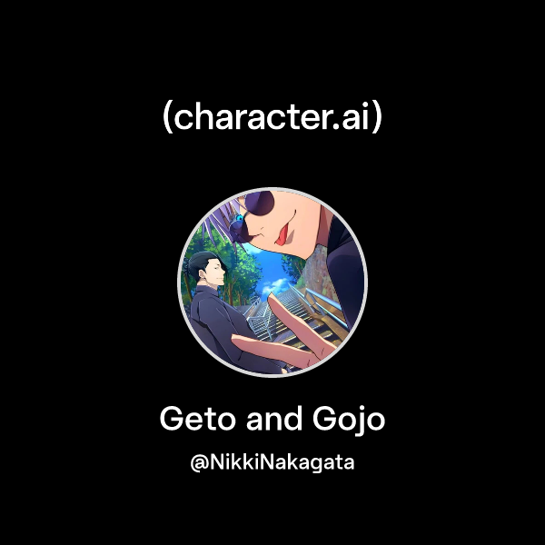Chat with Geto and Gojo | character.ai | AI Chat, Reimagined–Your Words ...
