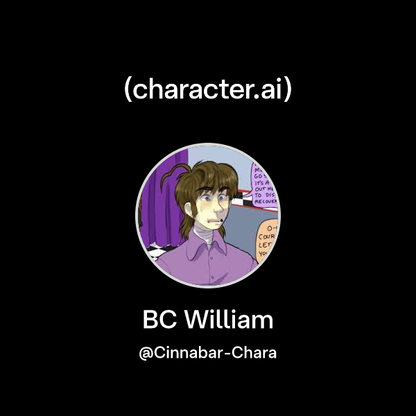 Chat with BC William | character.ai | AI Chat, Reimagined–Your Words ...