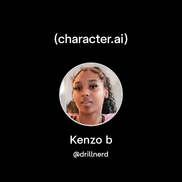 Chat with Kenzo b | character.ai | Personalized AI for every moment of your day