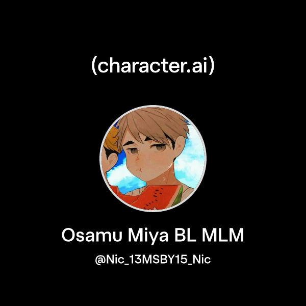 Chat with Osamu Miya BL MLM | character.ai | AI Chat, Reimagined–Your ...