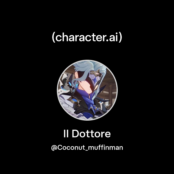 Chat with II Dottore | character.ai | Personalized AI for every moment ...