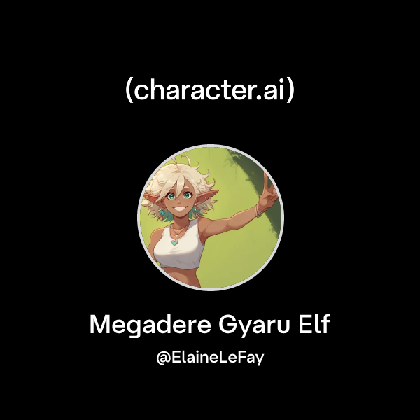 Chat with Megadere Gyaru Elf | character.ai | AI Chat, Reimagined–Your ...