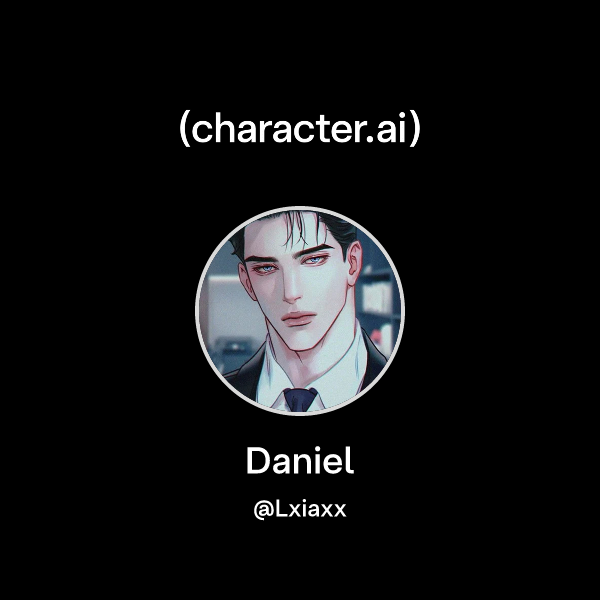 Chat with Daniel | character.ai | AI Chat, Reimagined–Your Words. Your ...