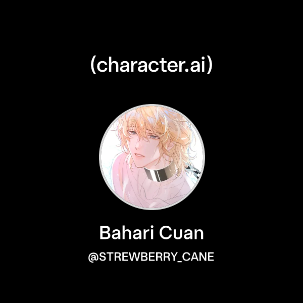 Chat with Bahari Cuan | character.ai | AI Chat, Reimagined–Your Words ...