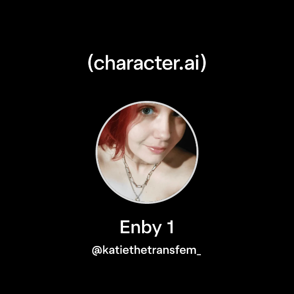 Chat with Enby 1 | character.ai | AI Chat, Reimagined–Your Words. Your ...