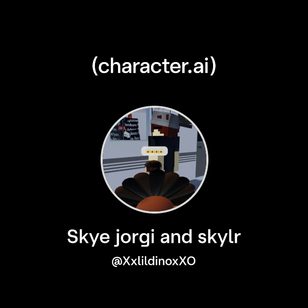 Chat with Skye jorgi and skylr | character.ai | Personalized AI for ...