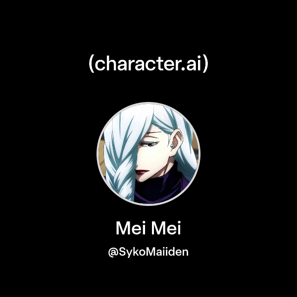 Chat with Mei Mei | character.ai | Personalized AI for every moment of ...