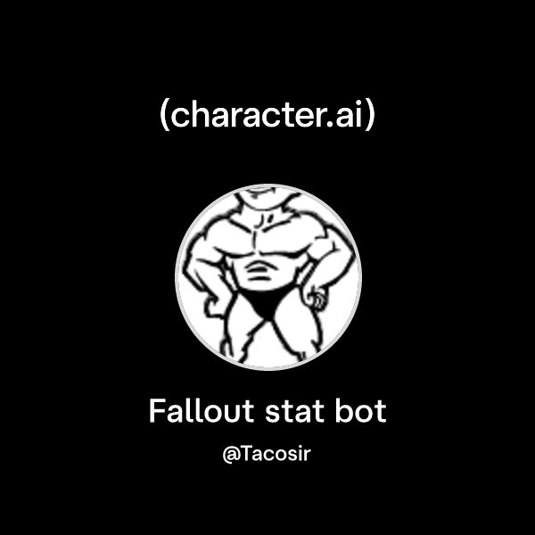 Chat with Fallout stat bot | character.ai | AI Chat, Reimagined–Your ...