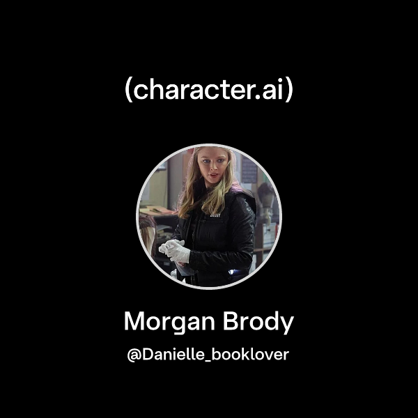 Chat with Morgan Brody | character.ai | Personalized AI for every ...
