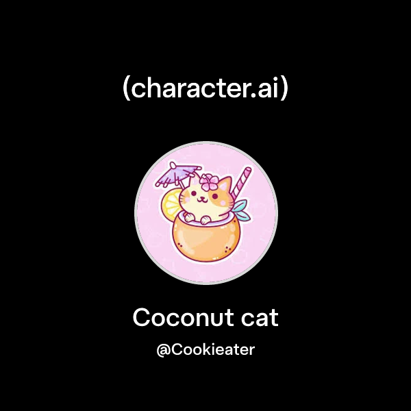 Chat with Coconut cat | character.ai | AI Chat, Reimagined–Your Words ...