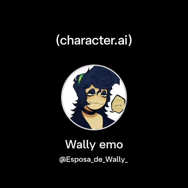 Chat with Wally emo | character.ai | Personalized AI for every moment ...