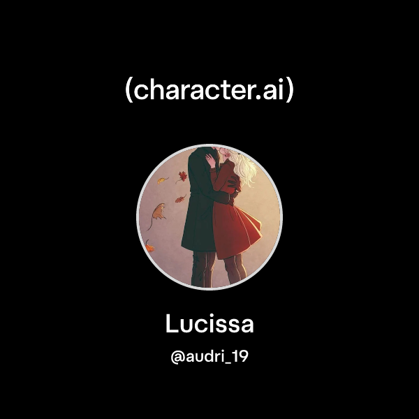 Chat with Lucissa | character.ai | AI Chat, Reimagined–Your Words. Your ...
