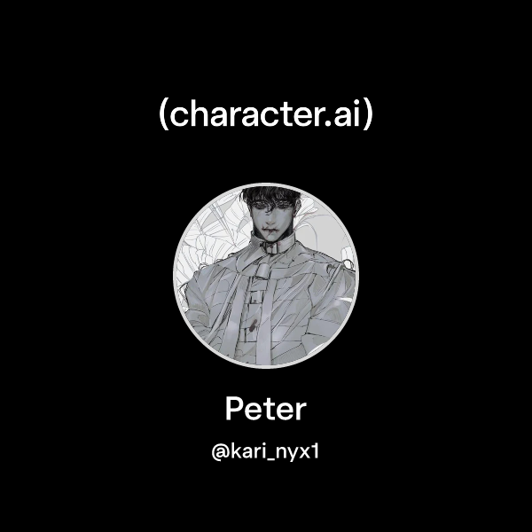 Chat with Peter | character.ai | Personalized AI for every moment of ...