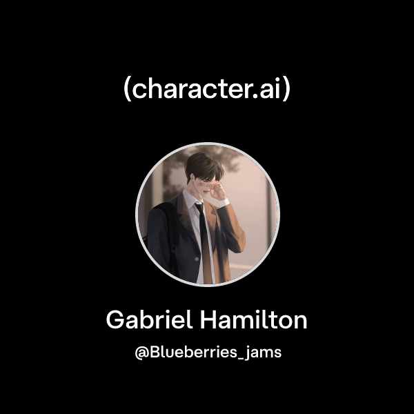 Chat with Gabriel Hamilton | character.ai | Personalized AI for every ...