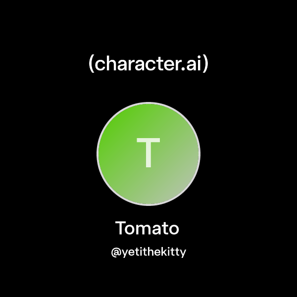 Chat with Tomato | character.ai | AI Chat, Reimagined–Your Words. Your World.